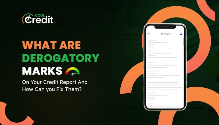 What Are Derogatory Marks On Your Credit Report? -CoolCredit