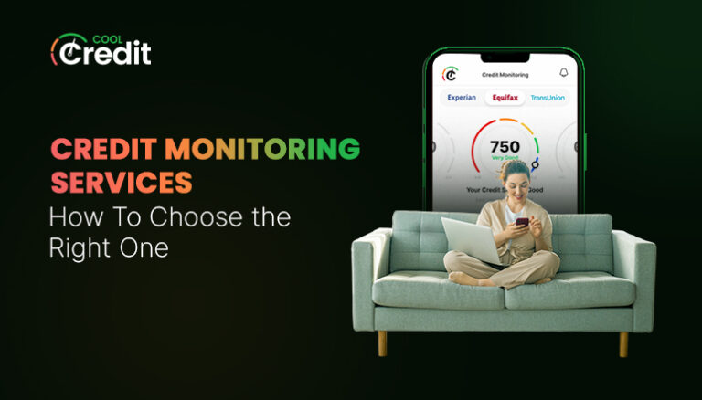 What Are Credit Monitoring Services & How To Choose?